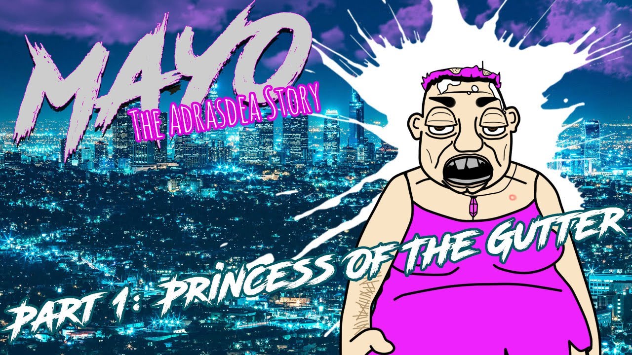MAYO: Princess Of The Gutter - The Adrasdea Story - Viva Las Tejas
